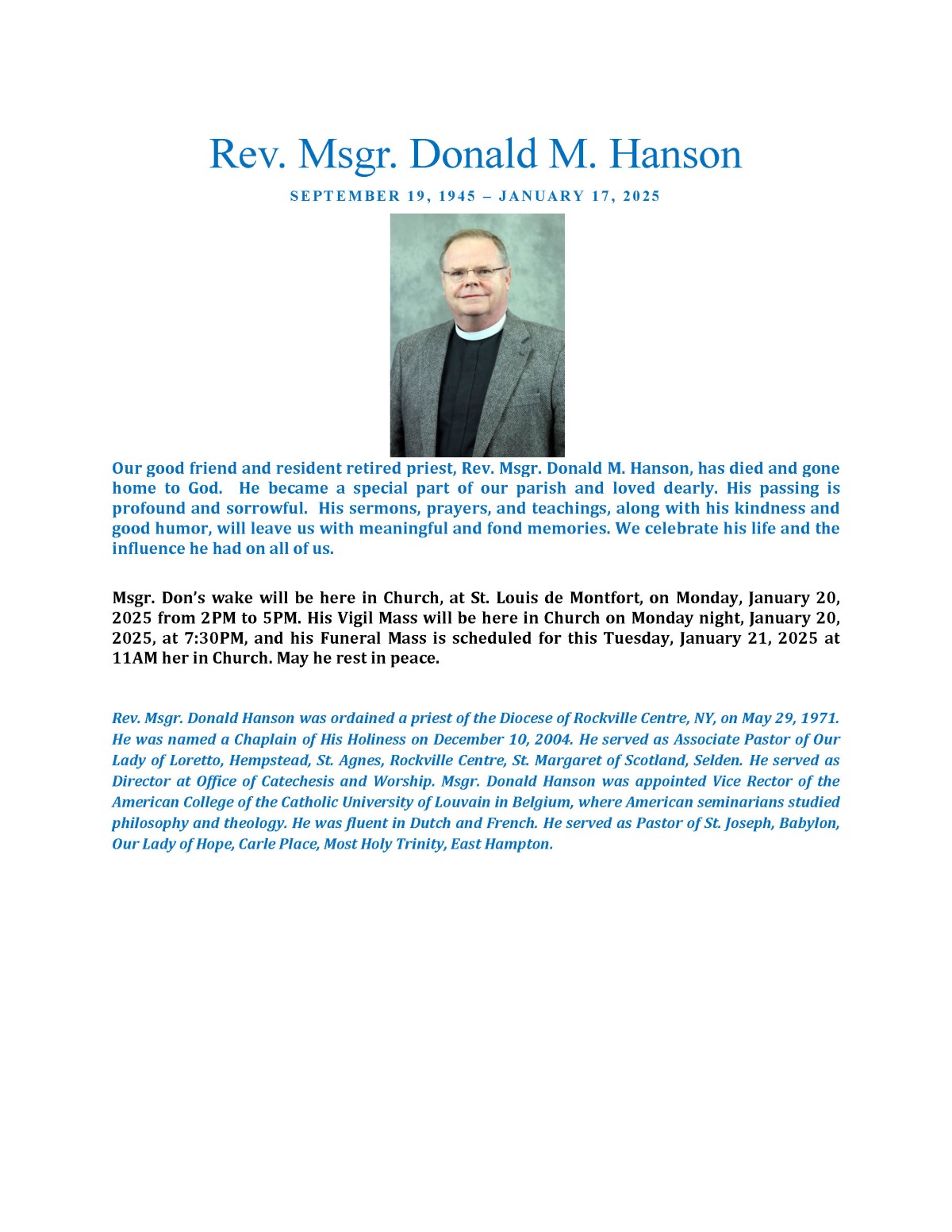 Beloved Rev. Msgr. Donald Hanson has gone home to God.